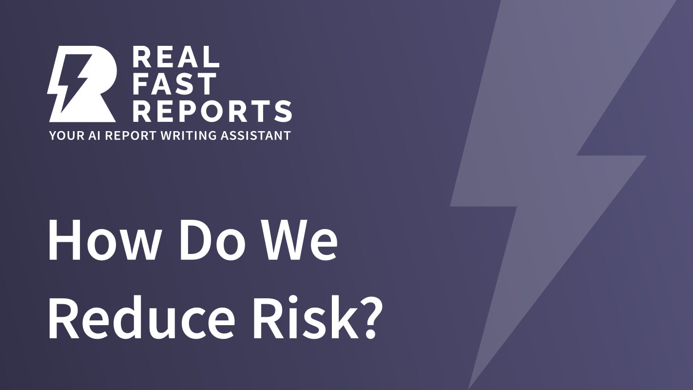 How Do We Reduce Risk?